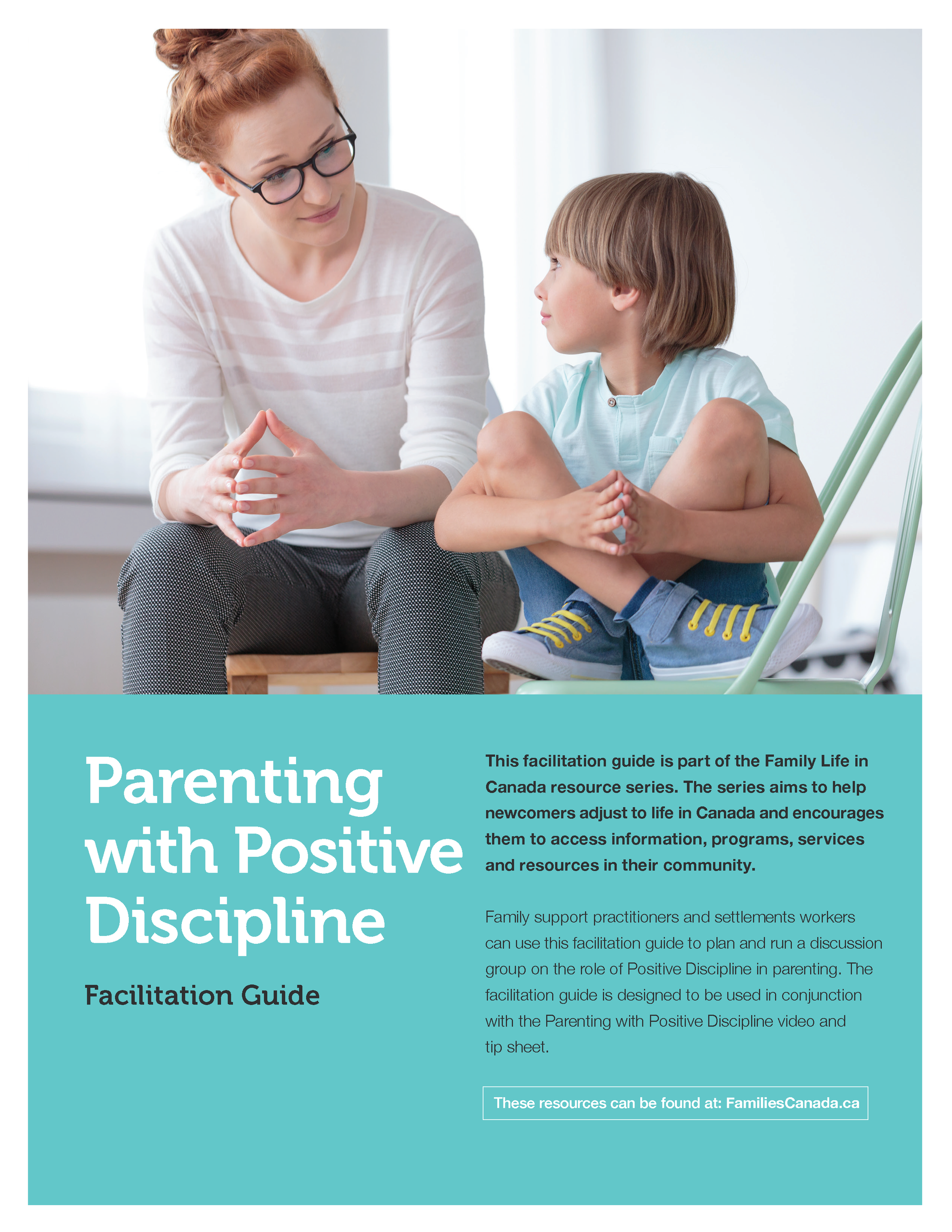 Parenting with Positive Discipline – Families Canada